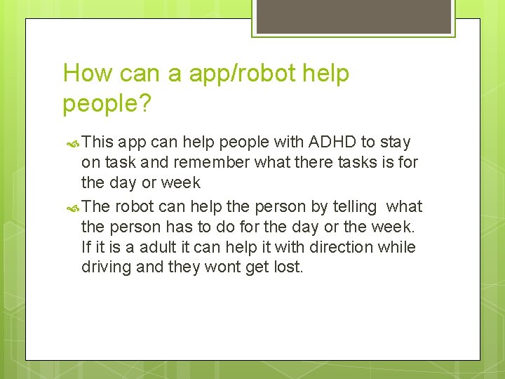 Robots and ADHD Question How can a robot