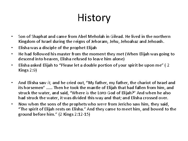 History Son of Shaphat and came from Abel