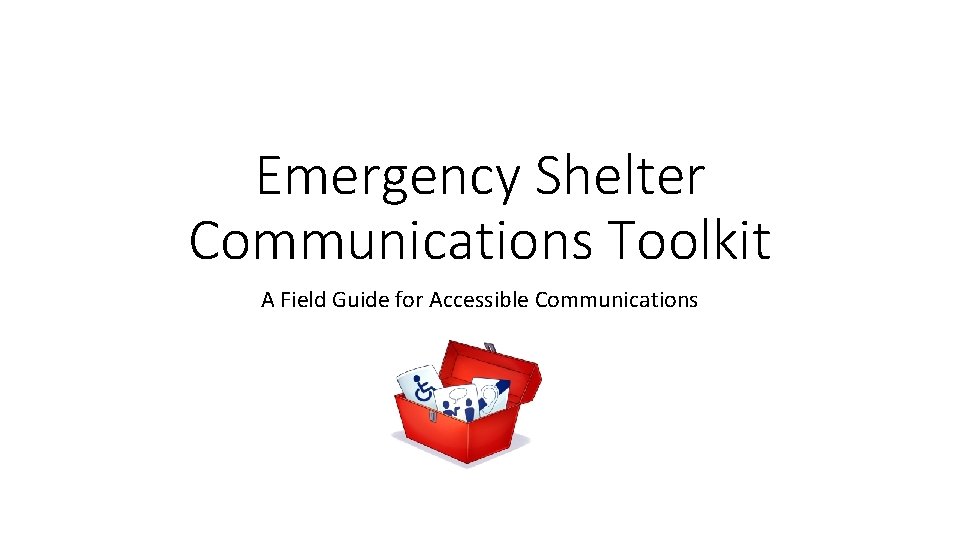 Emergency Shelter Communications Toolkit A Field Guide for