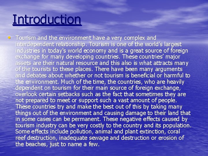 The Negative Effects of Tourism By Kyle Mossman