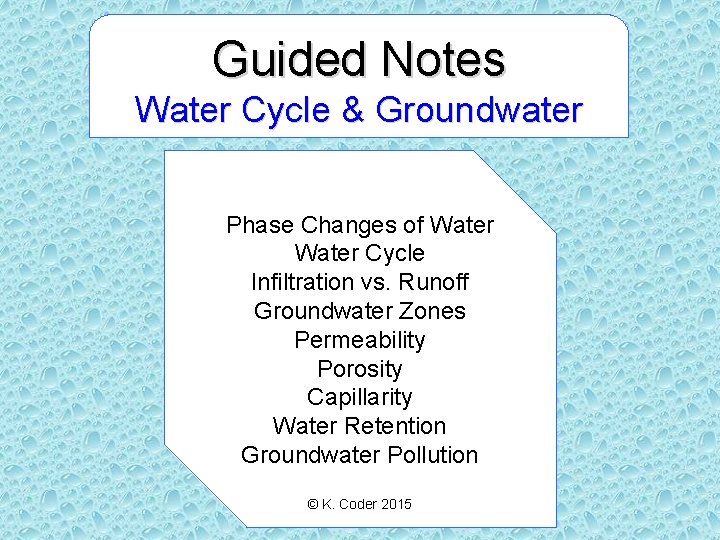 Guided Notes Water Cycle Groundwater Phase Changes of