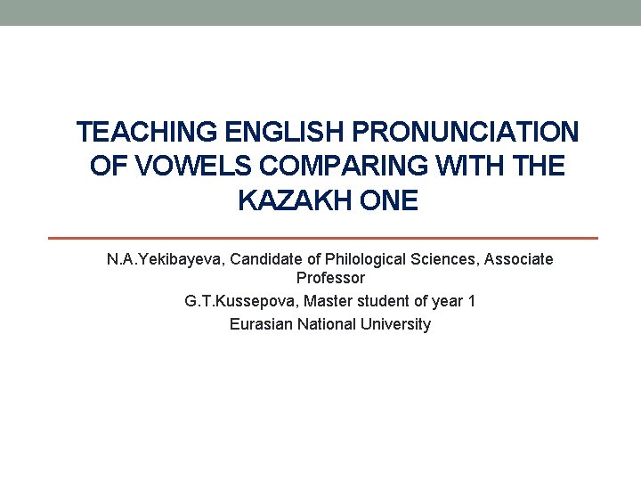 TEACHING ENGLISH PRONUNCIATION OF VOWELS COMPARING WITH THE