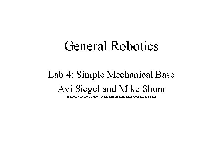 General Robotics Lab 4 Simple Mechanical Base Avi