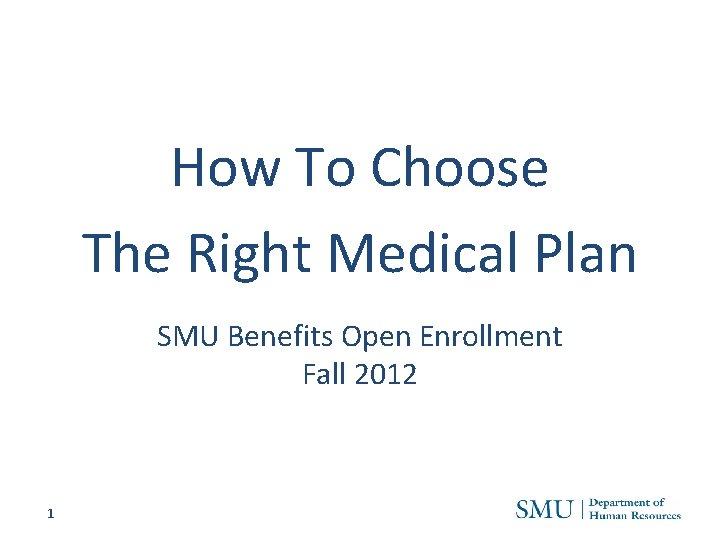 How To Choose The Right Medical Plan SMU
