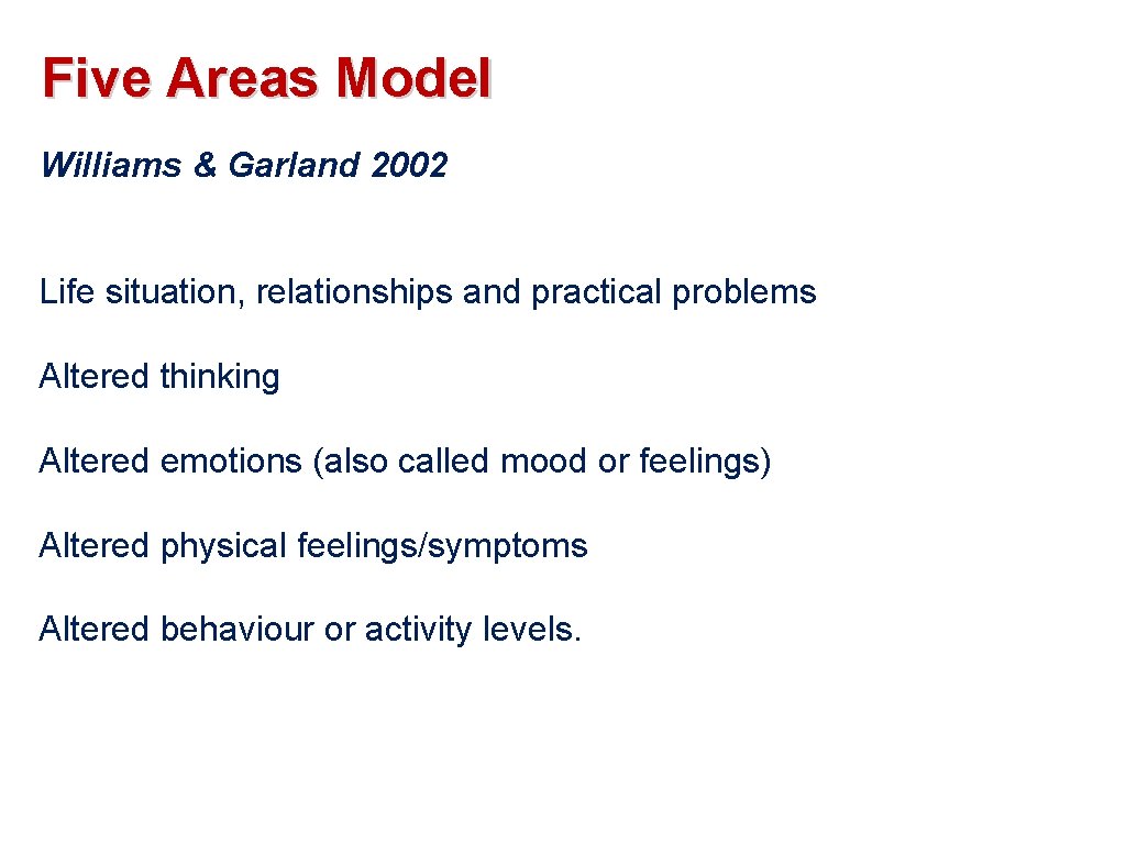 Cognitive Behavioural Therapy Five Areas Model Professor Craig