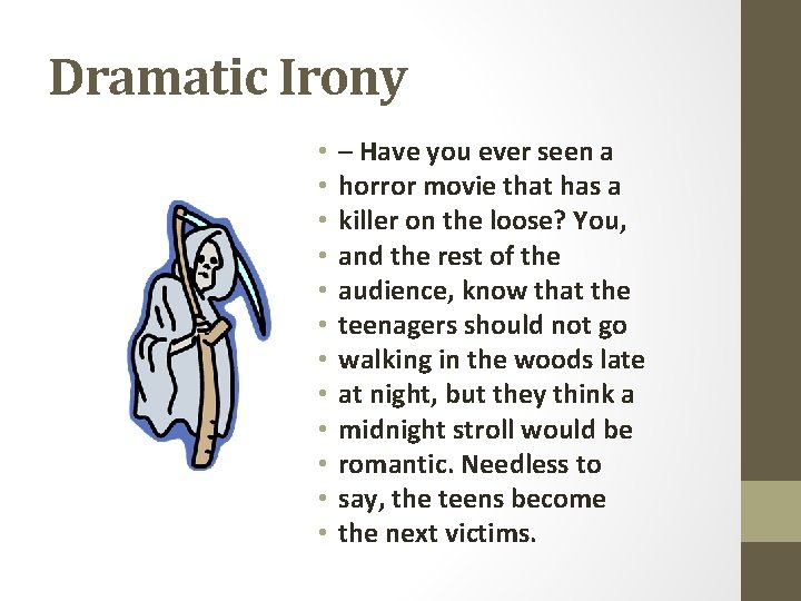 Irony What is it Irony Broadest class of