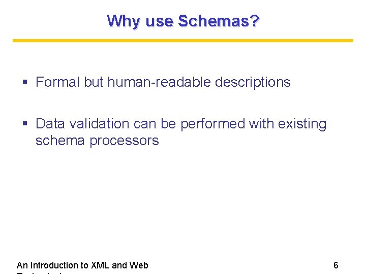 An Introduction to XML and Web Technologies Schema