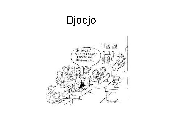 Djodjo PileFace Comment tait le premier jour de