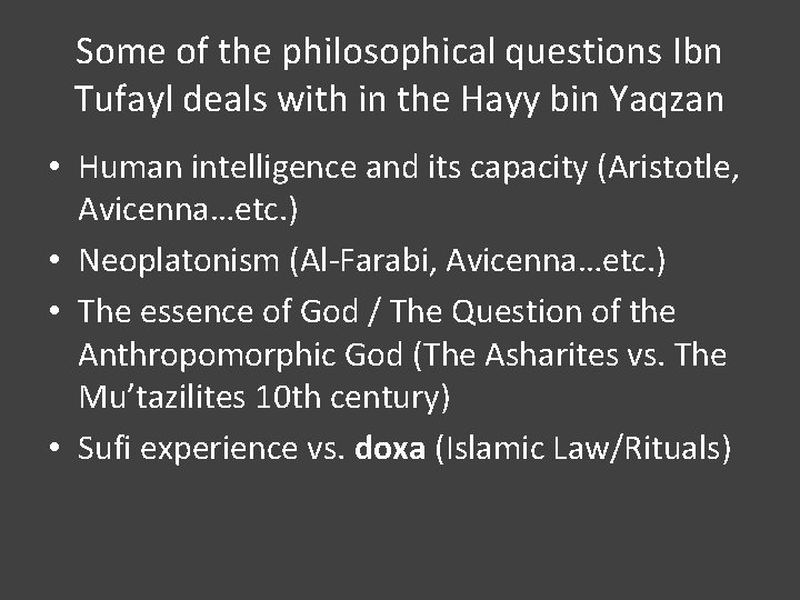Ibn Tufayl Hayy Bin Yaqzan Lecture II December