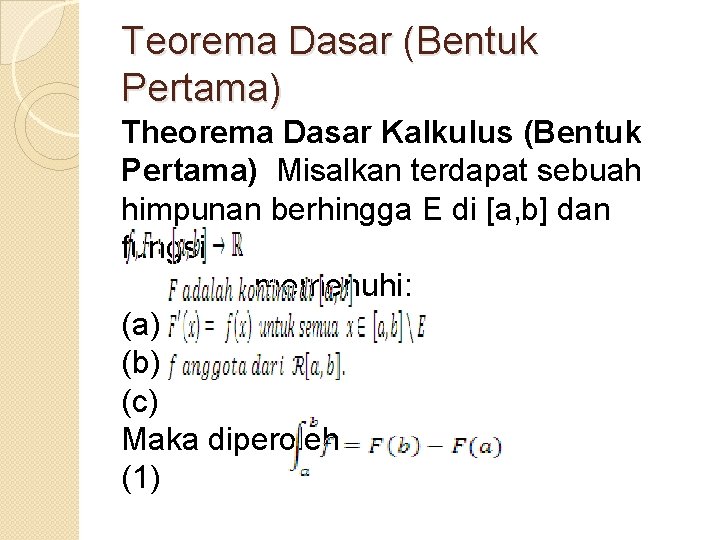 TEOREMA DASAR KALKULUS UNTUK INTEGRAL TUGAS ANALISIS REAL