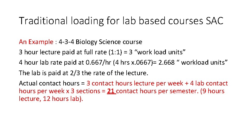 Faculty Loading for courses with labs Luis A