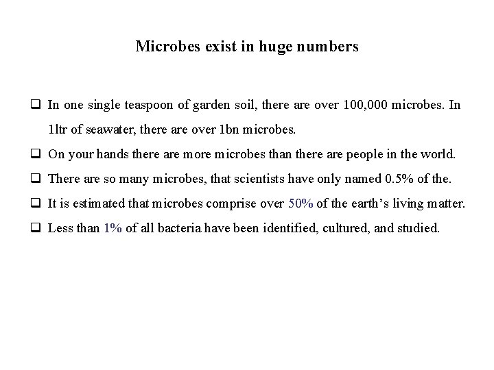 Lecture 2 MICROBIOLOGY AND IMMUNOLOGY BIOL 200343 SUMMER