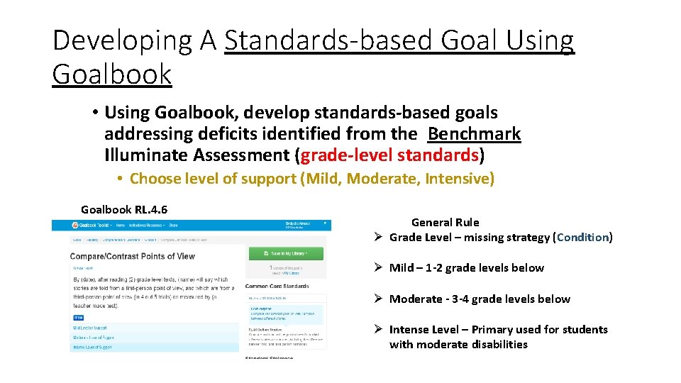 Developing a Standardsbased Goal Using Goalbook develop standardsbased