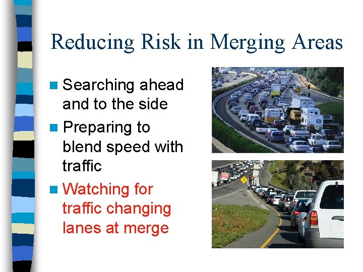 Drivers Ed Section 4 Information Processing Complex Risk