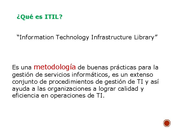 II unidad Mantenimiento preventivo Qu es ITIL Information