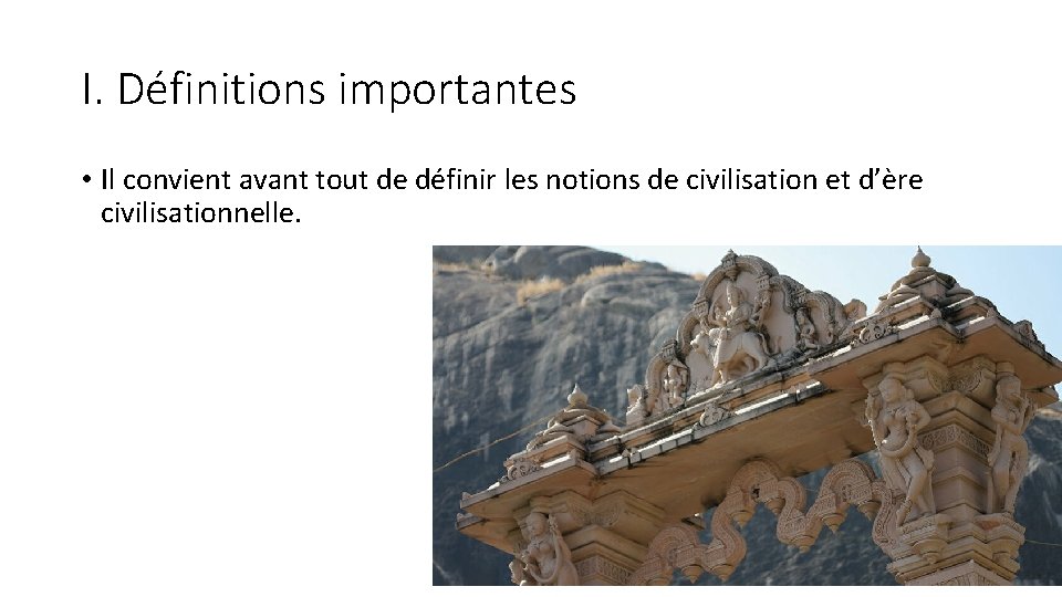 COURS III Naissance et mort des civilisations Plan