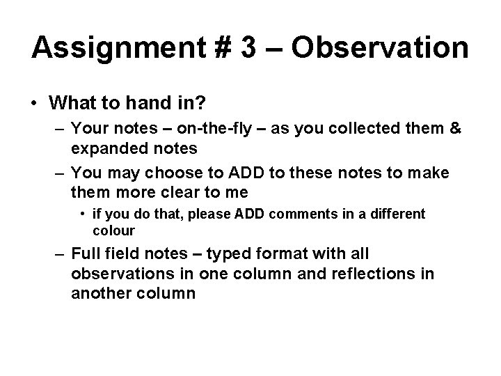 Active Learning Experience Observe for 10 15 minutes