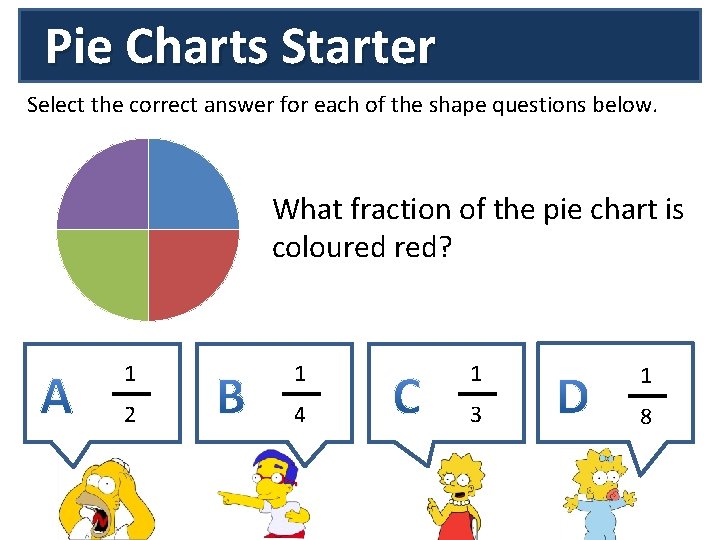 Pie Charts Hmmmmm Pie Pie Charts Starter Select