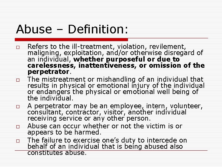 Abuse and Neglect o Prevention o Recognition o