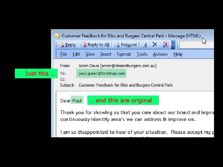 CUSTOMER COMMUNICATION Disasters into New Business People who
