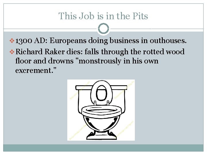 History of the Toilet KYLE PATNODE 4213 Going