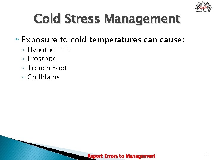 Heat Stress Management Objective It is the policy