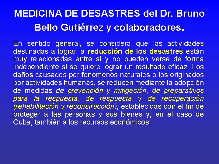 MEDICINA DE DESASTRES del Dr Bruno Bello Gutirrez