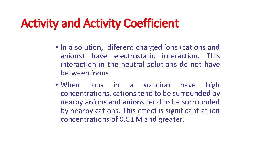Activity and Activity Coefficient In a solution diferent