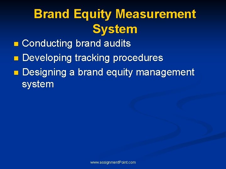 DEVELOPING A BRAND EQUITY MEASUREMENT AND MANAGEMENT SYSTEM