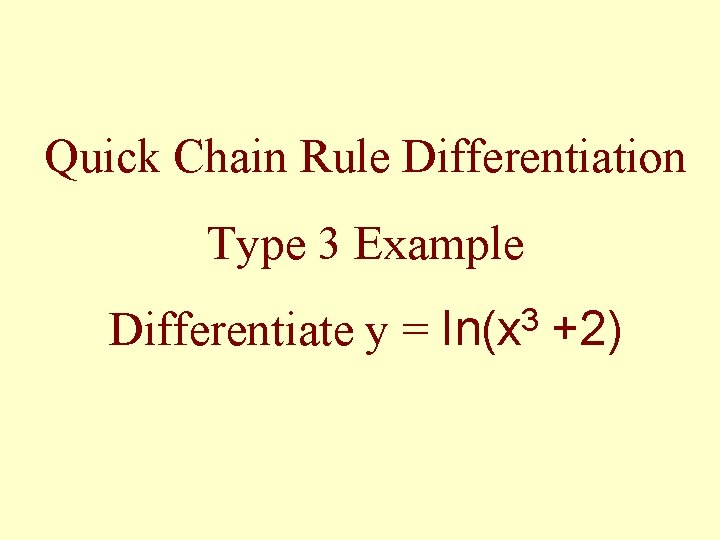 Quick Chain Rule Differentiation Type 1 Example Differentiate