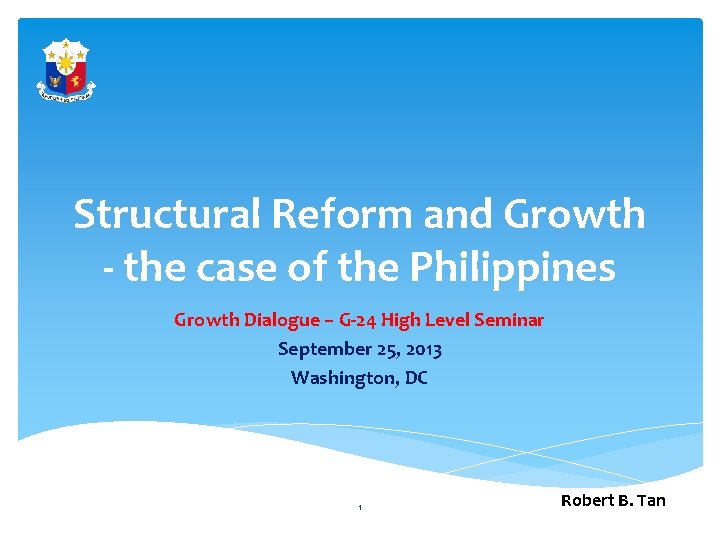 Structural Reform and Growth the case of the