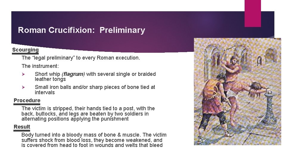 The Crucifixion of Jesus Christ MEN OF THE