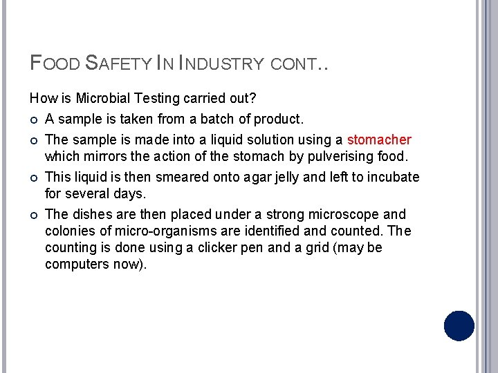 FOOD TECHNOLOGY Microorganisms in Food Production FOOD SAFETY
