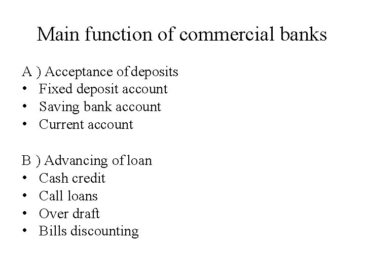 Banking Regulation Act of India 1949 defines Banking