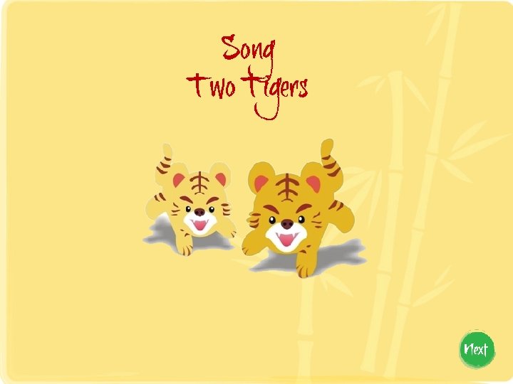 Song Two Tigers What animals can you see