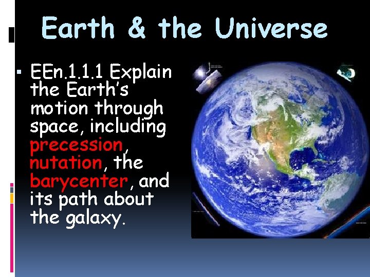 Earth the Universe EEn 1 1 1 Explain