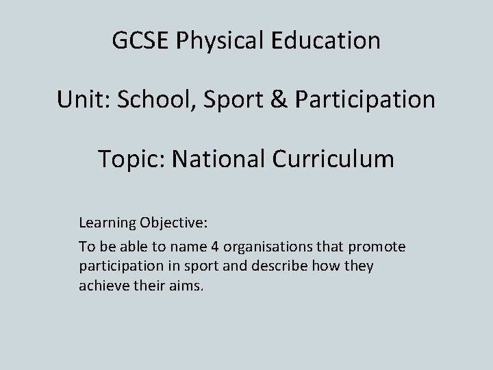 GCSE Physical Education Unit School Sport Participation Topic