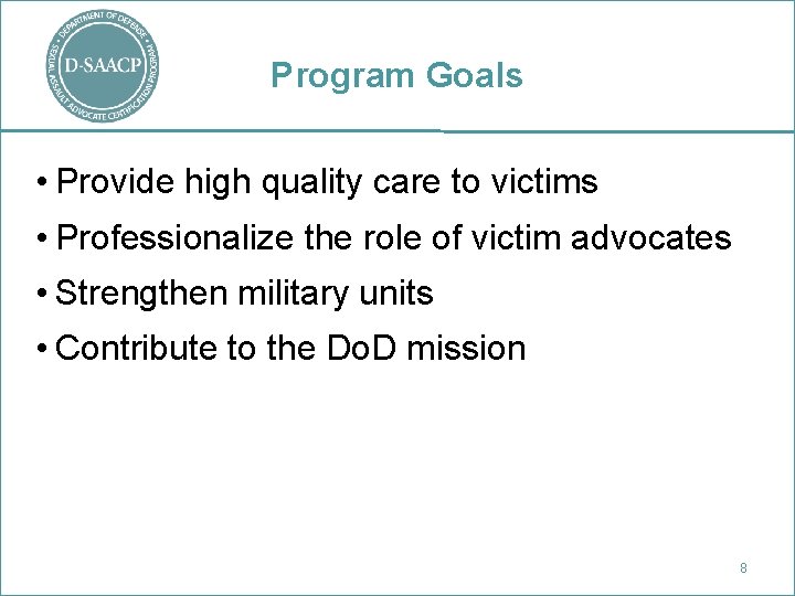 Defense Sexual Assault Advocate Certification Program DSAACP ...