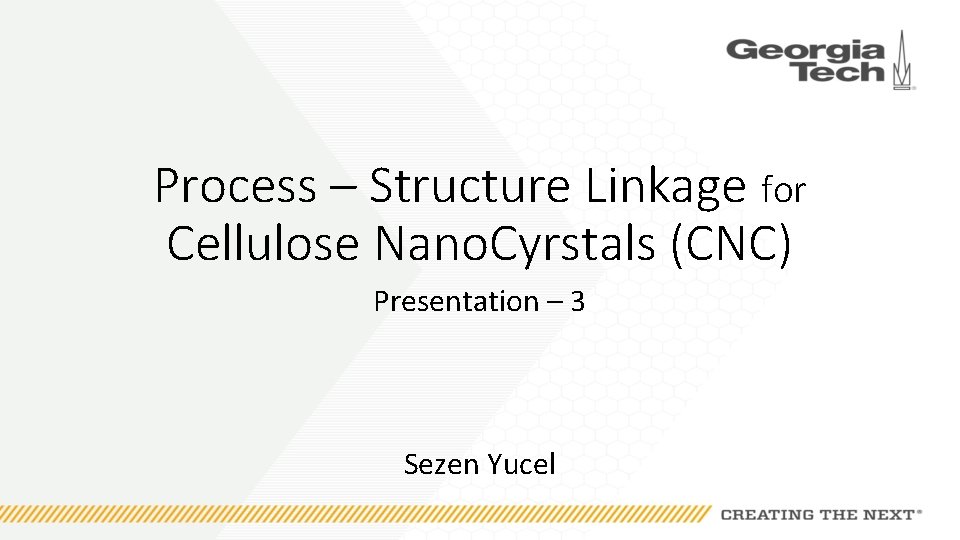 Process Structure Linkage for Cellulose Nano Cyrstals CNC