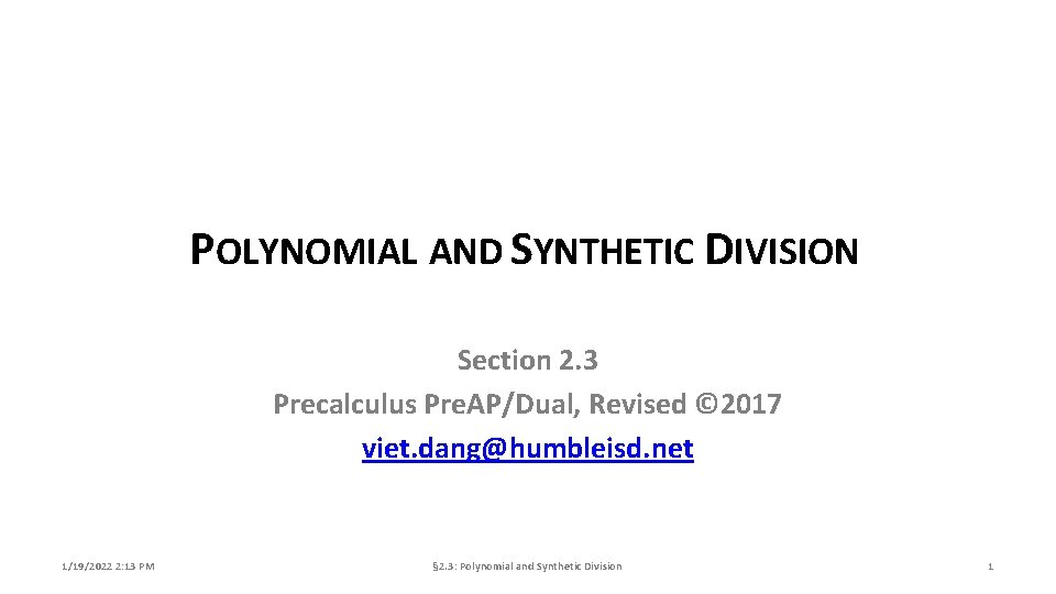 POLYNOMIAL AND SYNTHETIC DIVISION Section 2 3 Precalculus