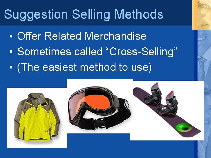 Learning Target Identify the steps of Selling Steps