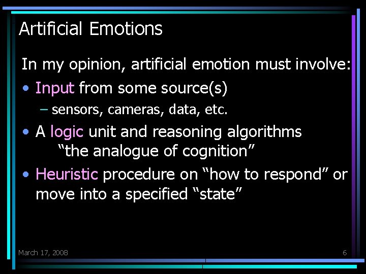 Formal Computational Models of Appraisal and Emotion based