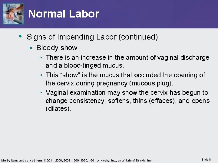 Chapter 26 Labor and Delivery Mosby items and