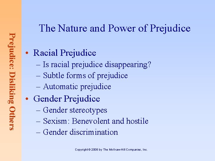 Prejudice Disliking Others CHAPTRE 9 Social Psychology by