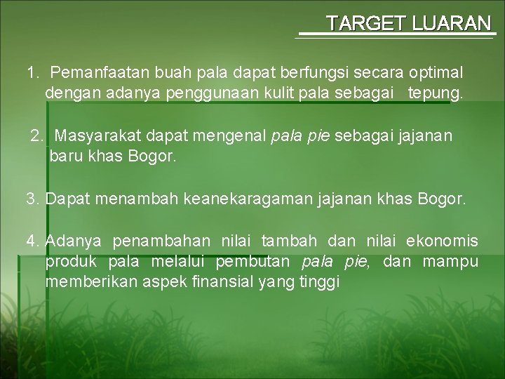KOMERSIALISASI LIMBAH KULIT PALA UNTUK MENINGKATKAN NILAI TAMBAH