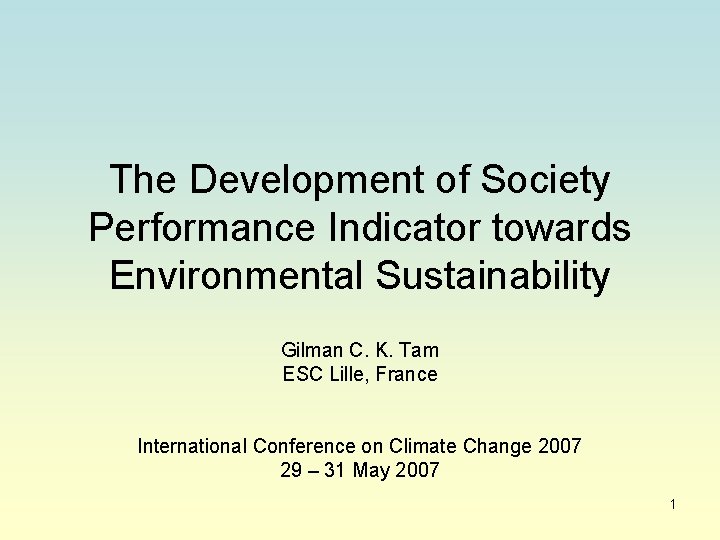 The Development of Society Performance Indicator towards Environmental
