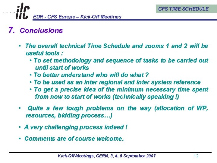 CFS TIME SCHEDULE EDR CFS Europe KickOff Meetings