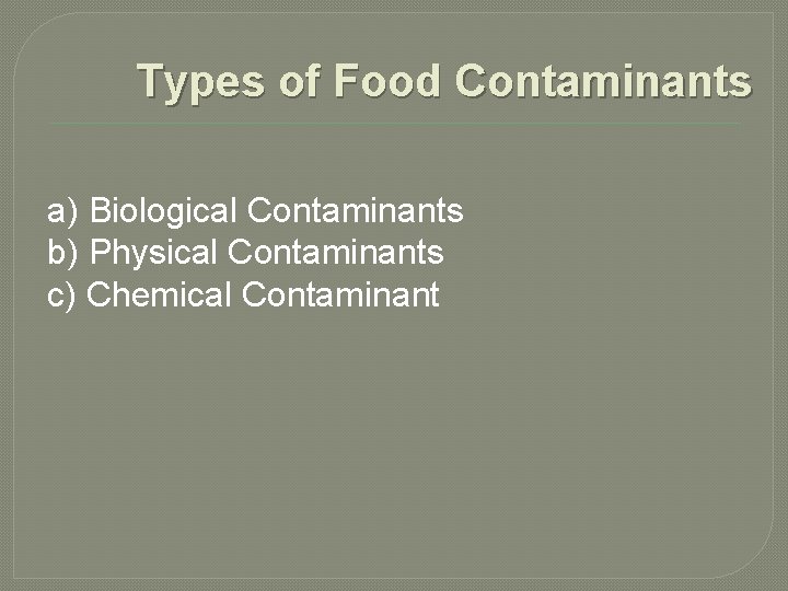 Food Safety A Top Priority HRM 421 Objectives