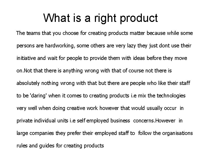 What is a right product This presentation was