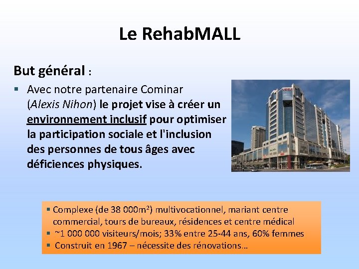 Eva Laboratoire vivant en radaptation Le Rehab MALL